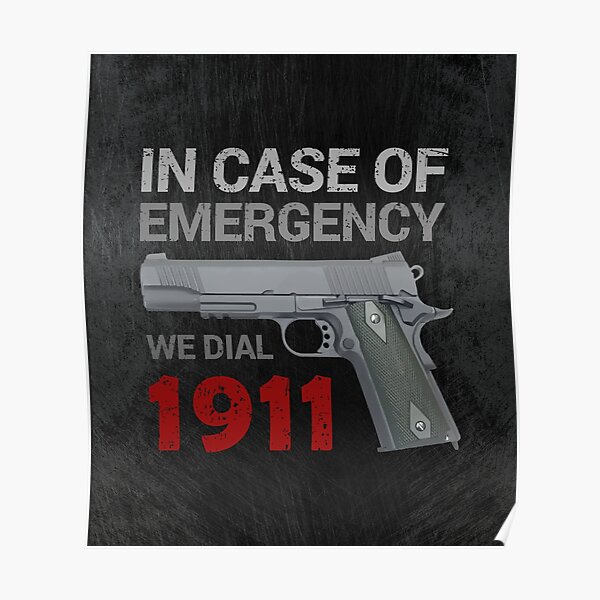 "In Case of Emergency We Dial 1911" Poster for Sale by chapay | Redbubble