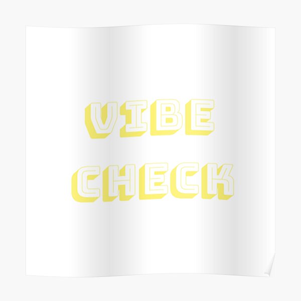 "Vibe Check" Poster by AaliaArt | Redbubble