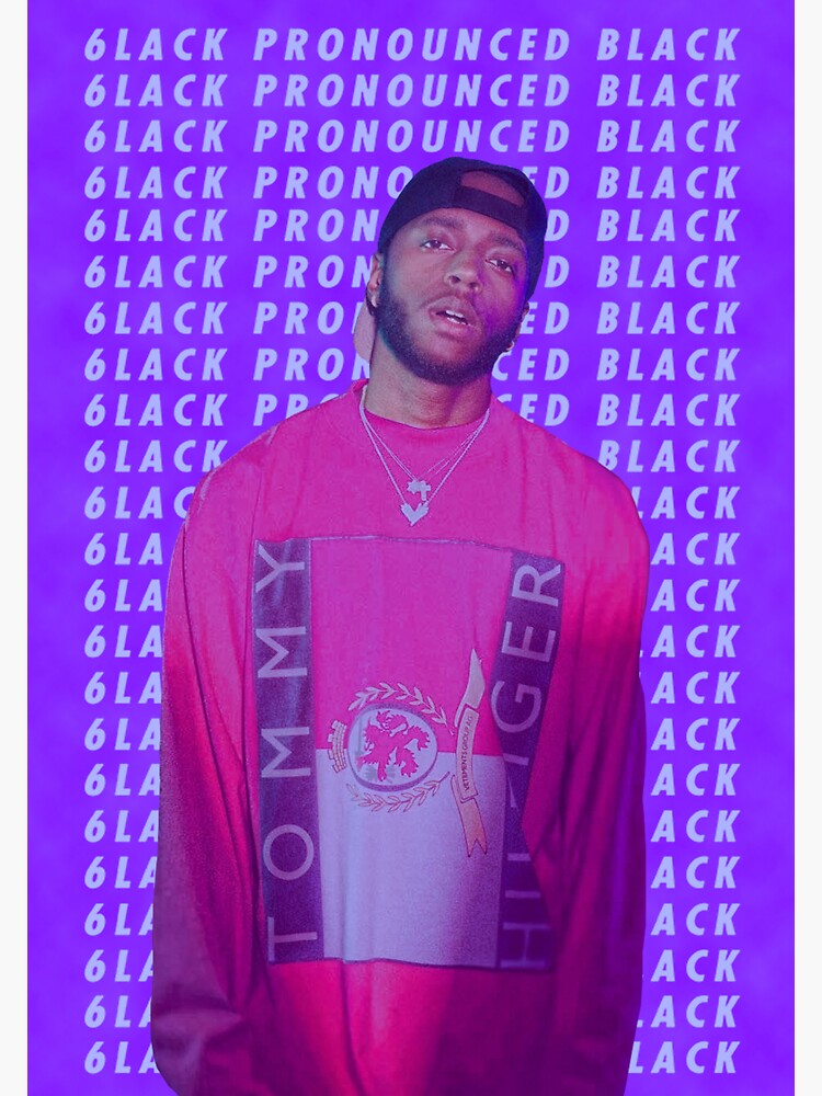 "6lack Poster" Sticker for Sale by Tylerbking1 | Redbubble