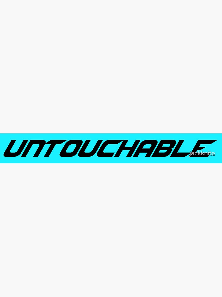"Untouchable" Sticker for Sale by jackknite | Redbubble