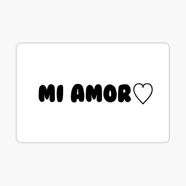 "Mi amor " Sticker by quirkmastee | Redbubble