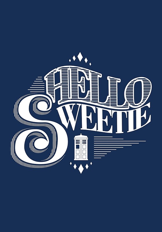 "Hello Sweetie" by alepresser | Redbubble