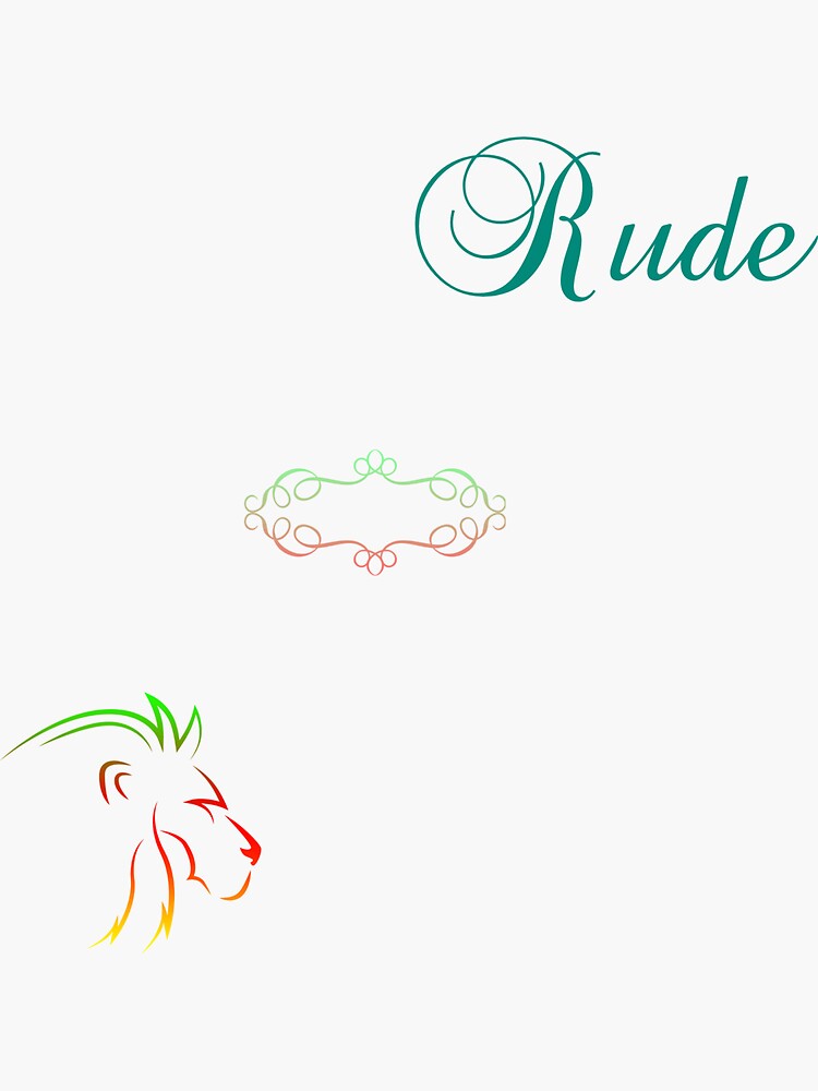 "Rude design make for redbubble" Sticker by rabail | Redbubble