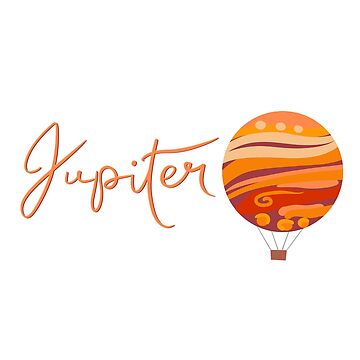 "Jupiter Planet Hot Air Balloon Title Cursive Space" Art Print for Sale ...