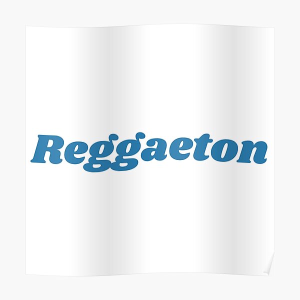 "Reggaeton" Poster for Sale by salthyshop | Redbubble