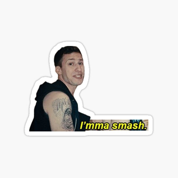 "imma smash" Sticker by vicuni | Redbubble
