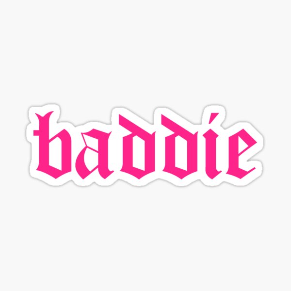 "'baddie' in hot pink." Sticker for Sale by indy-mae | Redbubble