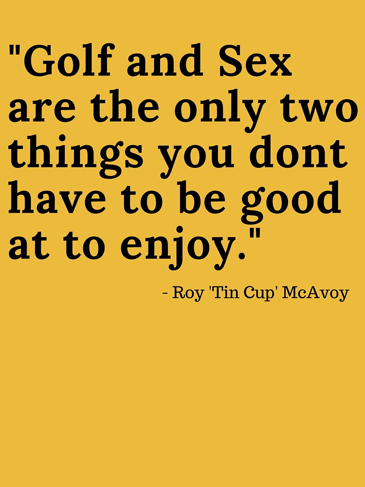 Tin Cup Quotes