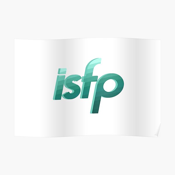 "isfp mbti" Poster by lntuitiveDesign | Redbubble