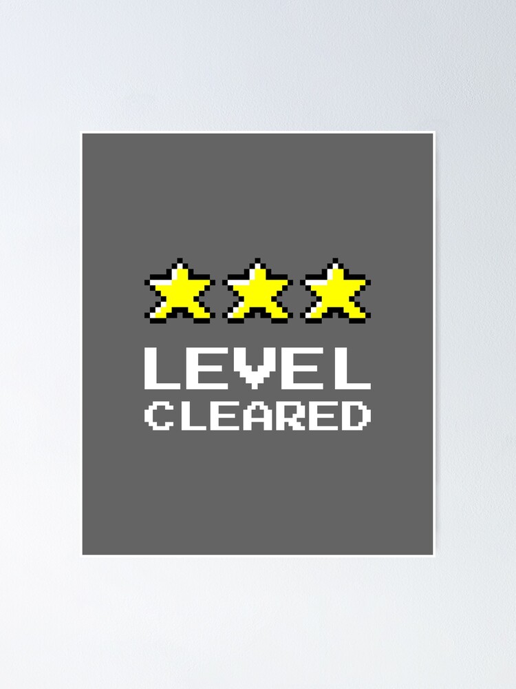 "8-Bit Level Cleared Gamer Design" Poster by DrOutdoorsCo | Redbubble