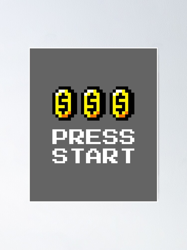 "8-Bit Press Start Gamer Design" Poster for Sale by DrOutdoorsCo ...