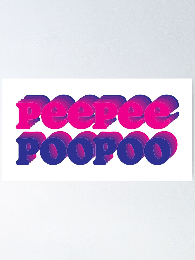 "peepee poopoo" Poster by JettaPilots | Redbubble