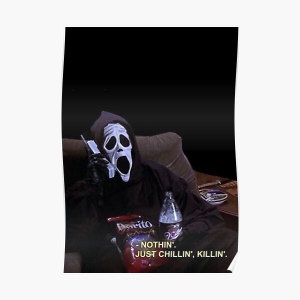 "SCREAM / Just Chillin" Poster von h-baileyy | Redbubble