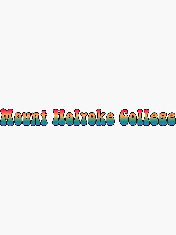 "mount holyoke college" Sticker for Sale by 7stickers | Redbubble