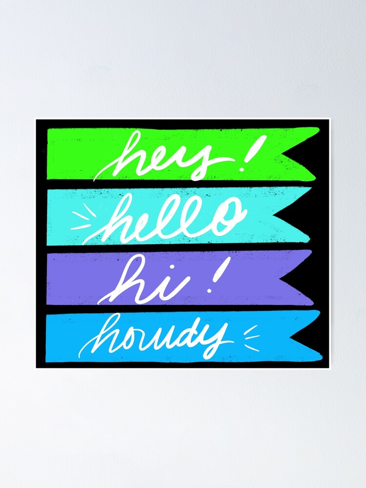 "INVITES INVITATIONS STATIONARY HEY HELLO HI HOWDY FLAGS " Poster for ...