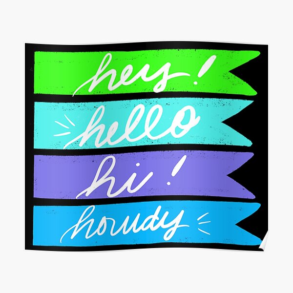 "INVITES INVITATIONS STATIONARY HEY HELLO HI HOWDY FLAGS " Poster for ...