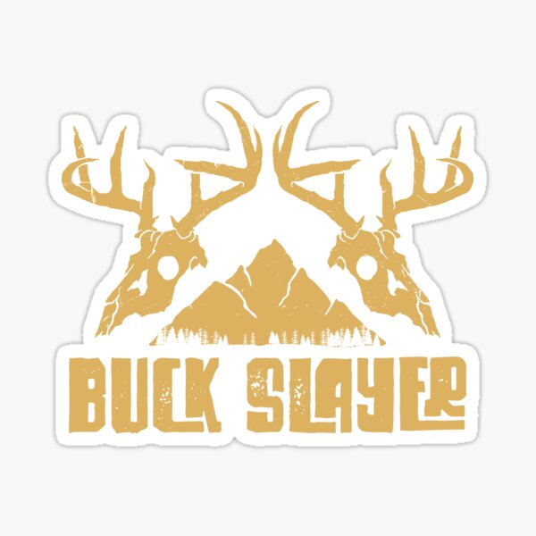 "Deer Hunting Buck Slayer" Sticker for Sale by impuriteez | Redbubble