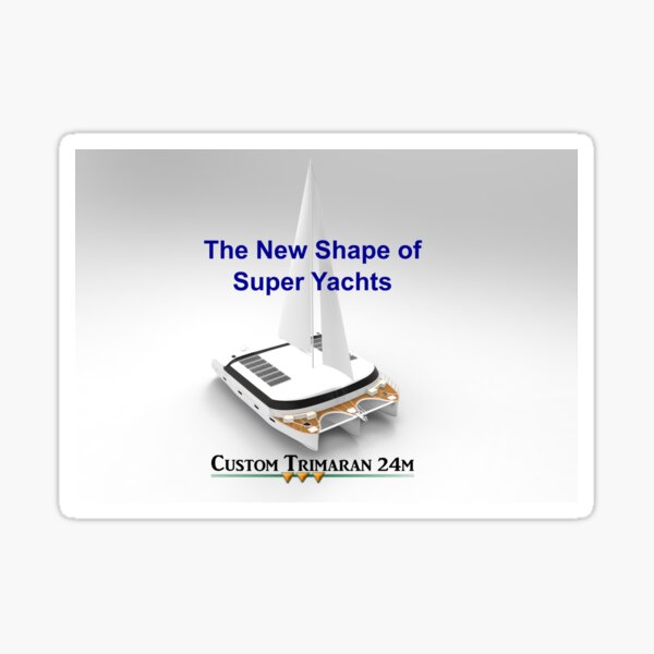 "The New Shape of Super yachts" Sticker for Sale by CustomFibre | Redbubble