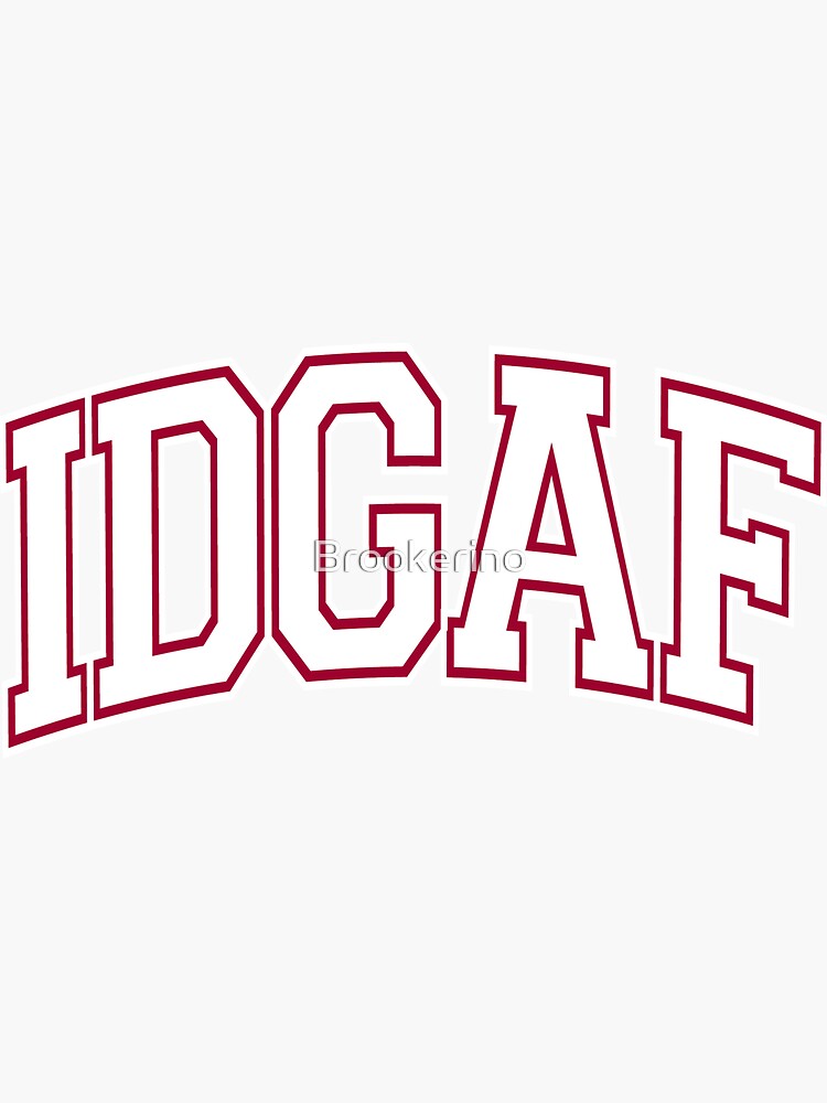 "IDGAF Patch" Sticker for Sale by Brookerino | Redbubble