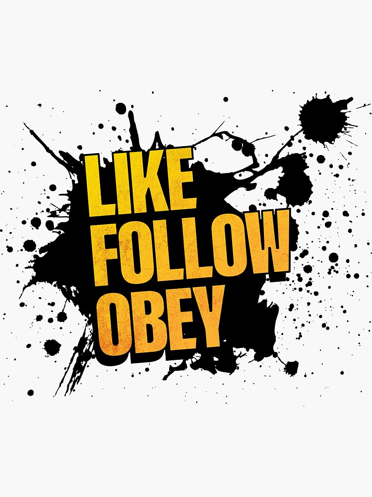"Like, Follow, Obey" Sticker for Sale by Wonderingalice8 | Redbubble