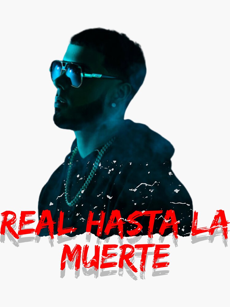 Anuel Aa Real Hasta La Muerte Sticker For Sale By Blazikin Redbubble