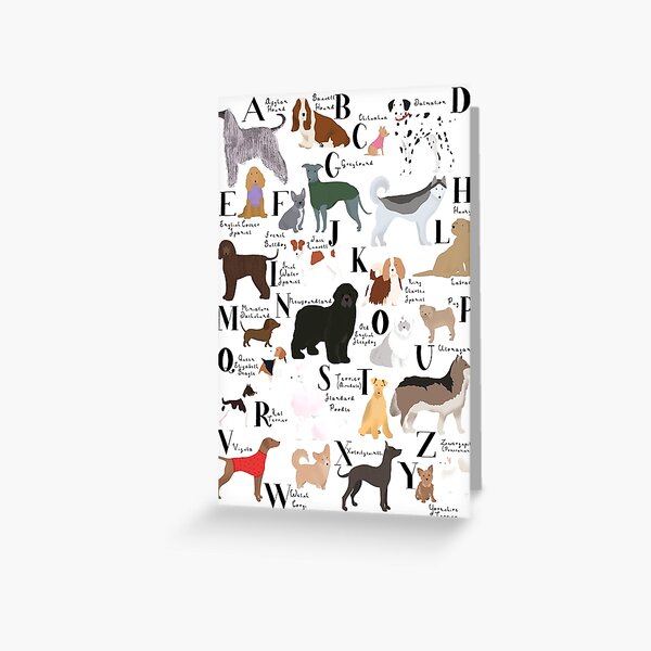 "Dog Alphabet, Dog Breeds, A-Z of Dogs" Greeting Card for Sale by ...
