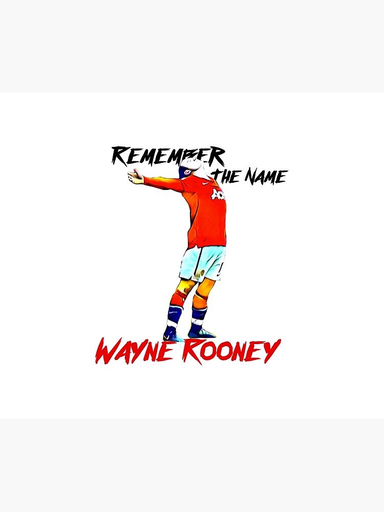 "Remember The Name Wayne Rooney" Poster for Sale by corrochdesigns ...