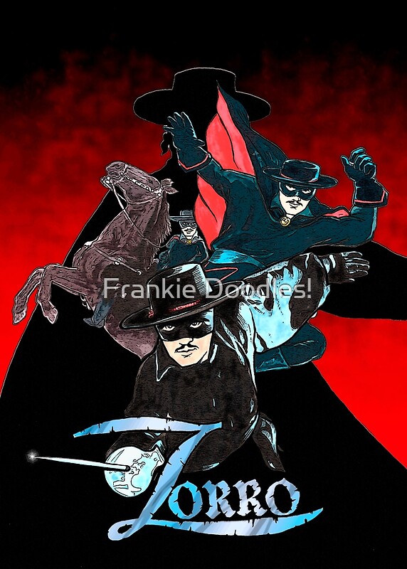 "My Zorro fan art." by Indigenous-Bert | Redbubble