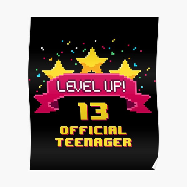 Póster «13º cumpleaños Level Up 13 desbloqueado» de opippi | Redbubble