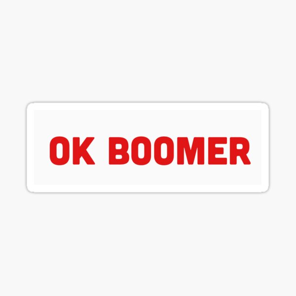 "Ok Boomer sticker" Sticker for Sale by ml1009 | Redbubble