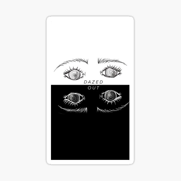 "Dazed Out" Sticker by kaylajlundy | Redbubble