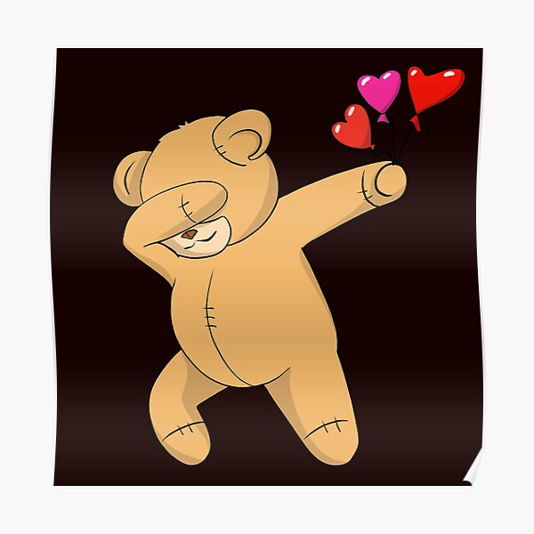"Bear Heart Dab" Poster by BushBilly | Redbubble