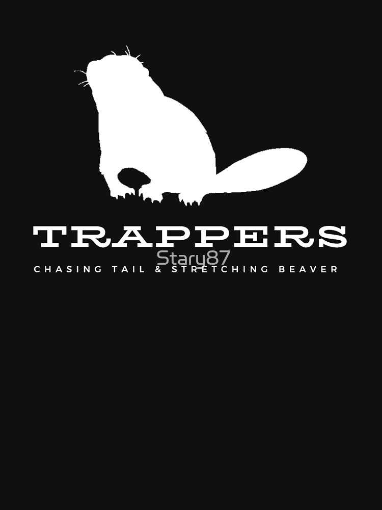 "Trappers - Chasing Tail & Stretching Beaver" Essential T-Shirt for ...