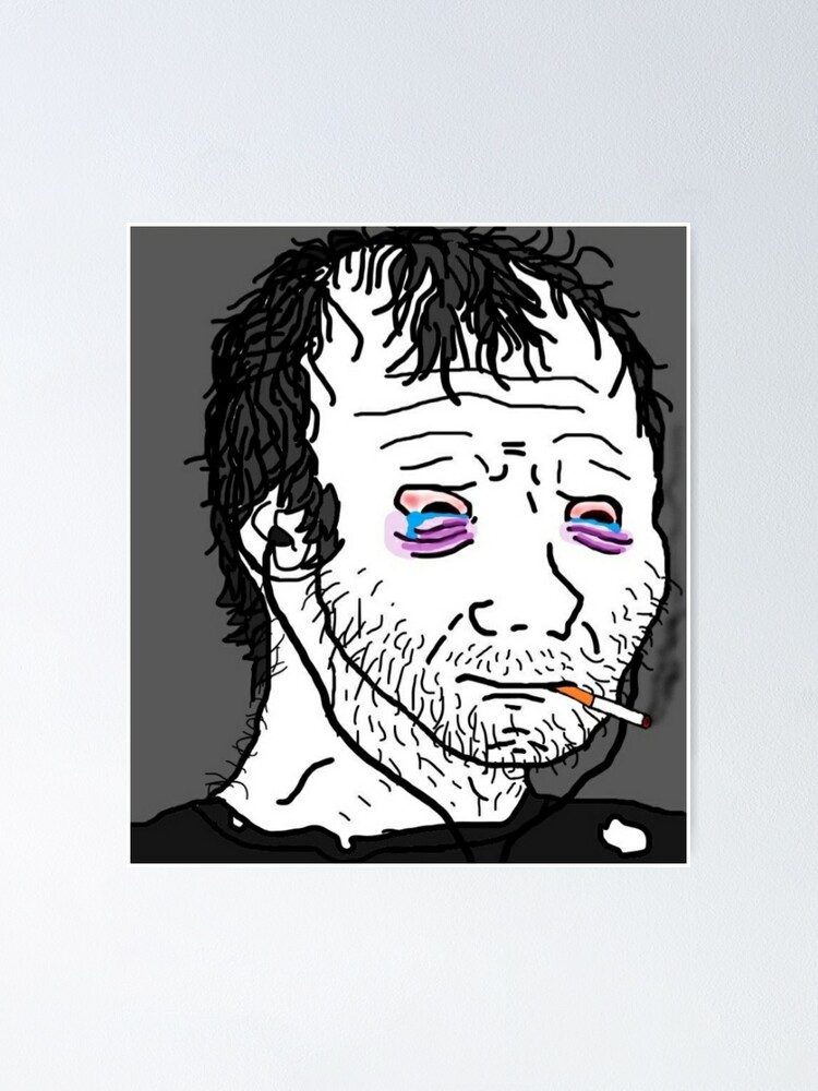 Doomer Wojak Hat Off Poster For Sale By Suburbanlife Redbubble