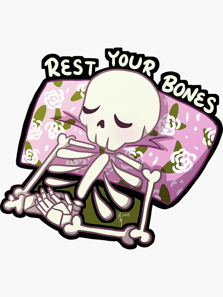 "Rest Your Bones" Sticker for Sale by RileyMcAndrews1 | Redbubble