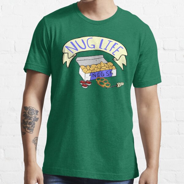 "The Nug Life" T-shirt for Sale by diosore | Redbubble | nuggets t ...