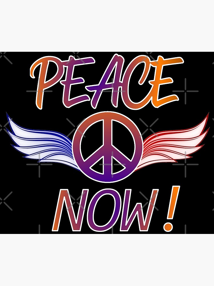"Peace Now Peace Sign with Wings Anti War Activist" Poster for Sale by ...