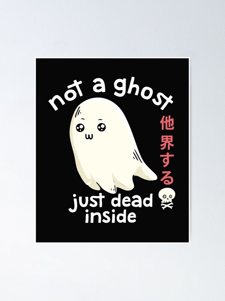 "Dead Inside Pastel Goth Ghost Creepy Kawaii" Poster for Sale by alenaz ...