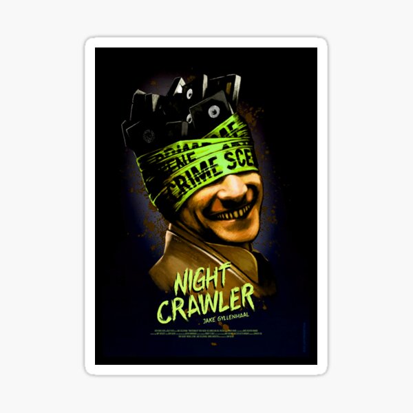 "THE NIGHTCRAWLER" Sticker for Sale by LELE MOVIEPROJECT | Redbubble