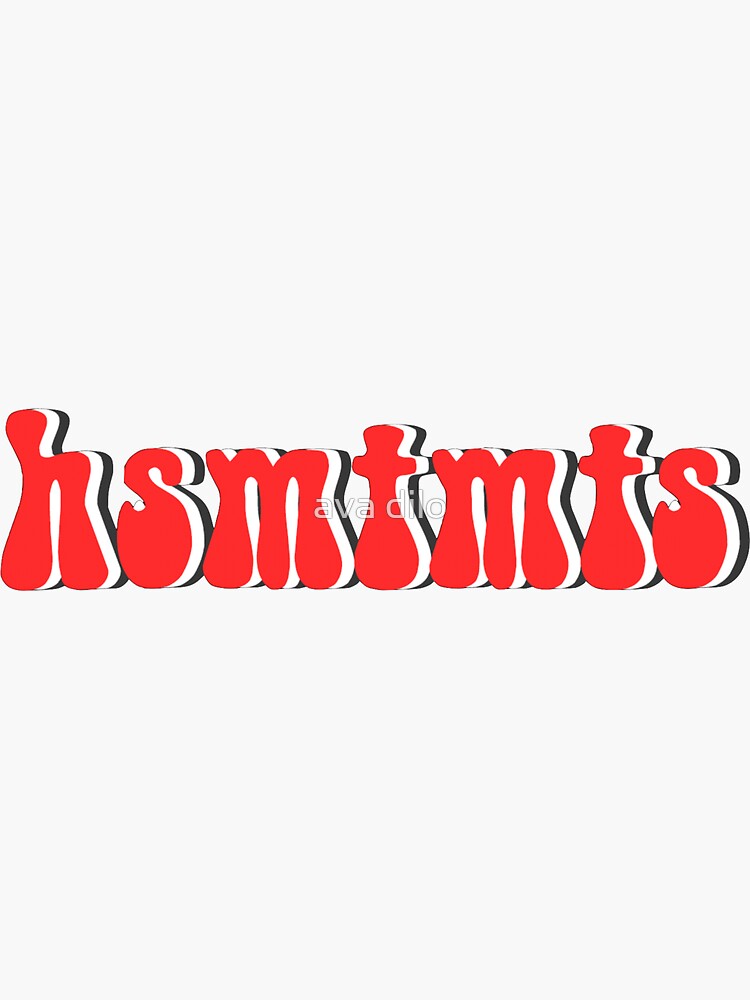 "hsmtmts sticker" Sticker for Sale by ava dilo | Redbubble