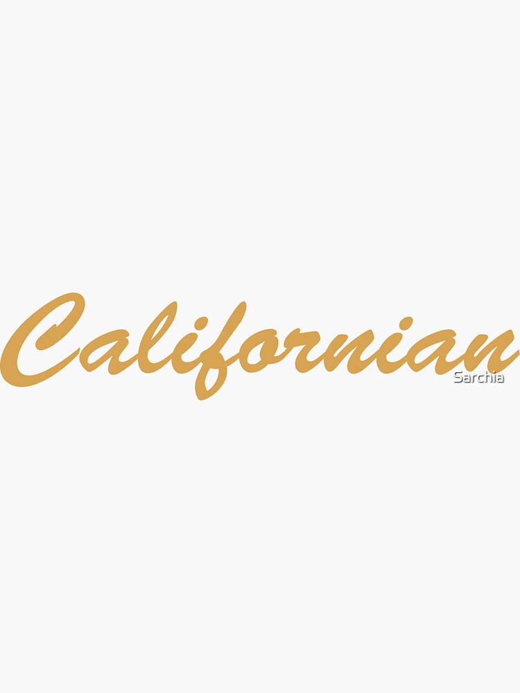 "Californian - California Native" Sticker by Sarchia | Redbubble