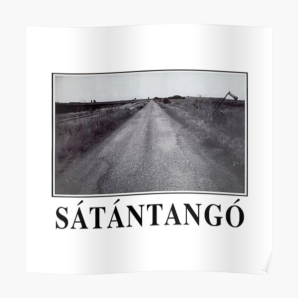 "Bela Tarr Satantango Laszlo Krasznahorkai Hungary Hungarian" Poster ...