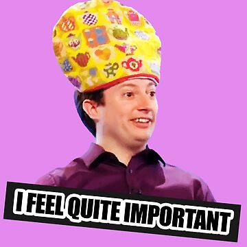 "I feel quite important" Sticker for Sale by aFiendishThingy | Redbubble