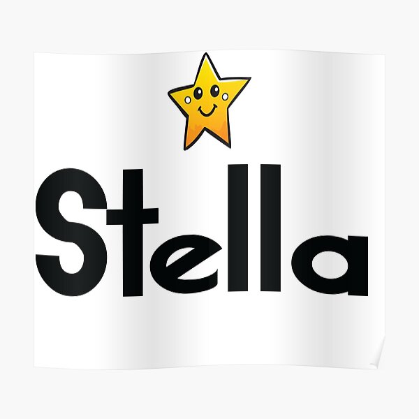 "Stella Cute Star Name Stella Meaning Star" Poster by ProjectX23 ...