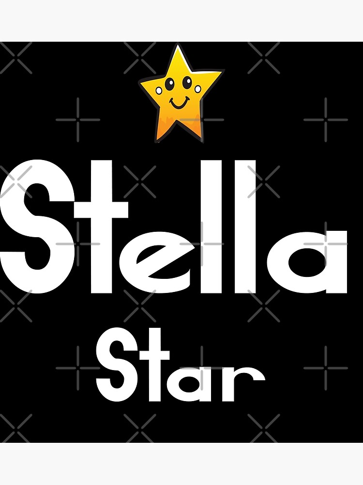 "Stella Cute Star Name Stella Meaning Star" Poster by ProjectX23 ...