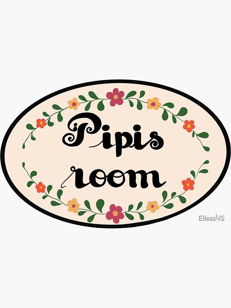"Pipis Room" Sticker for Sale by Elless45 | Redbubble