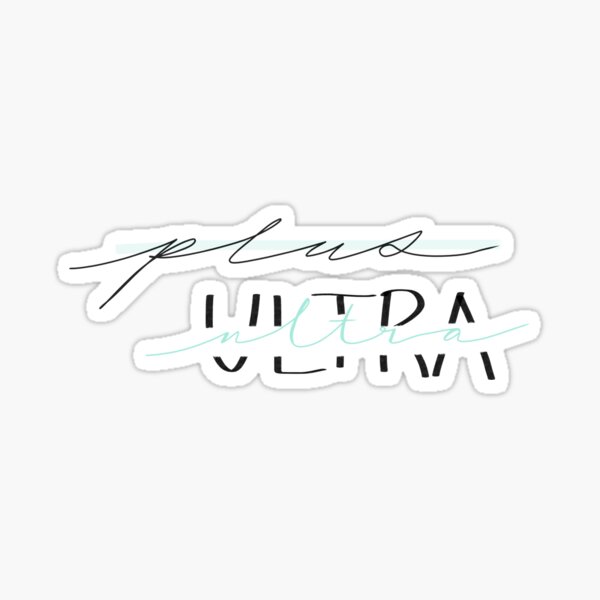 "Aesthetic Plus Ultra" Sticker by honeybunnyzuku | Redbubble