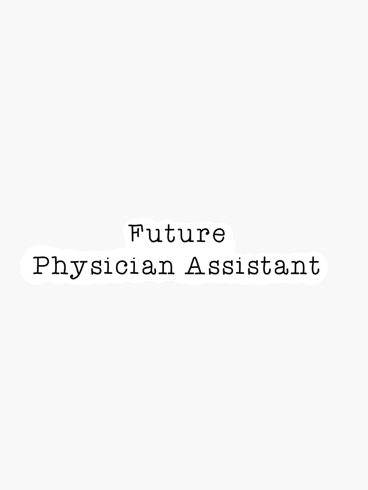 "Future Physician Assistant" Sticker by futurepa | Redbubble