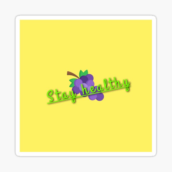"Stay healthy" Sticker for Sale by Laxman-Porandla | Redbubble