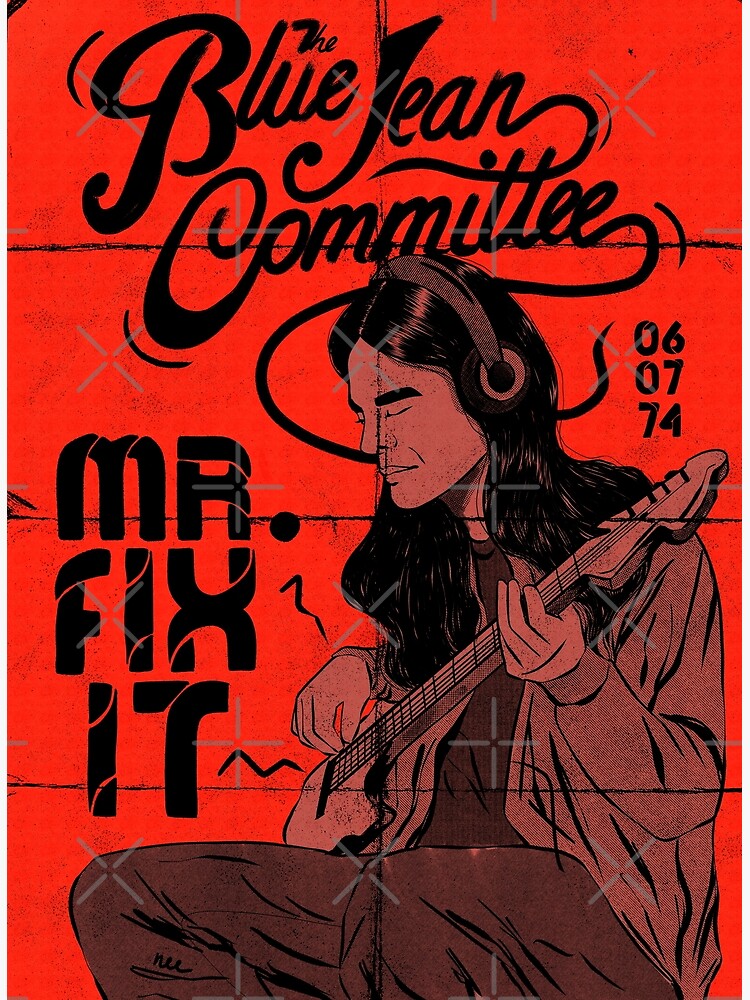 "The Blue Jean Committee - Mr. Fix It (red)" Poster for Sale by neeannn ...